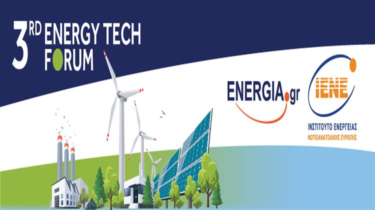 3rd Energy Tech Forum: Σημείο Αναφοράς για την Προώθηση της Ενεργειακής ...